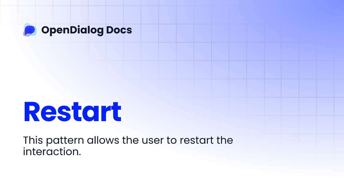 Restart | OpenDialog Docs