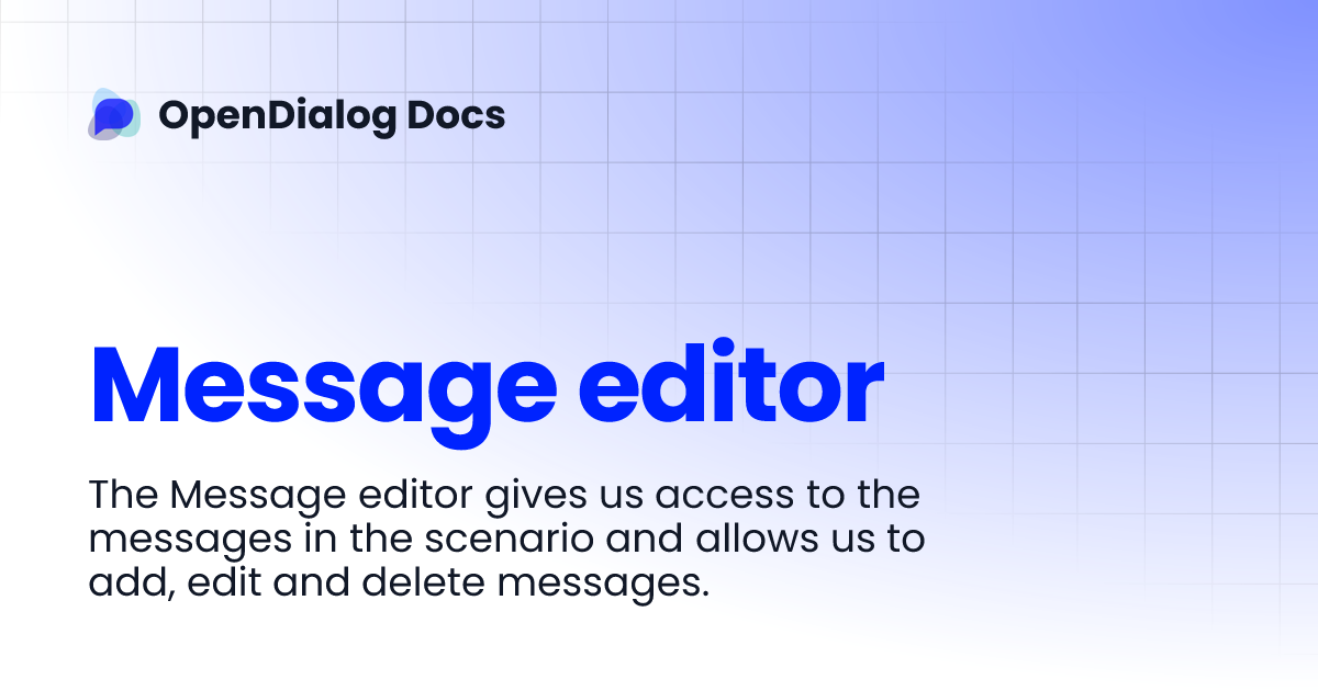 Message editor | OpenDialog Docs