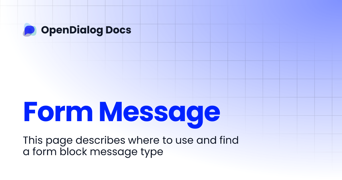 Form Message | OpenDialog Docs