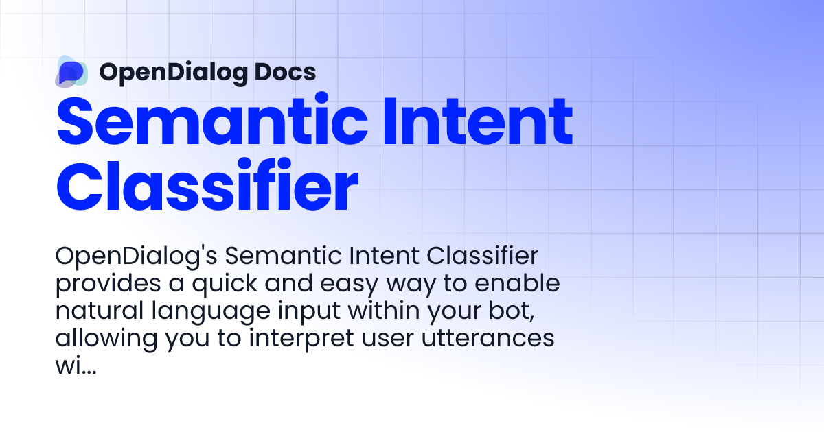 Semantic Intent Classifier | OpenDialog Docs