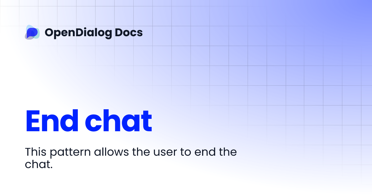 End chat | OpenDialog Docs