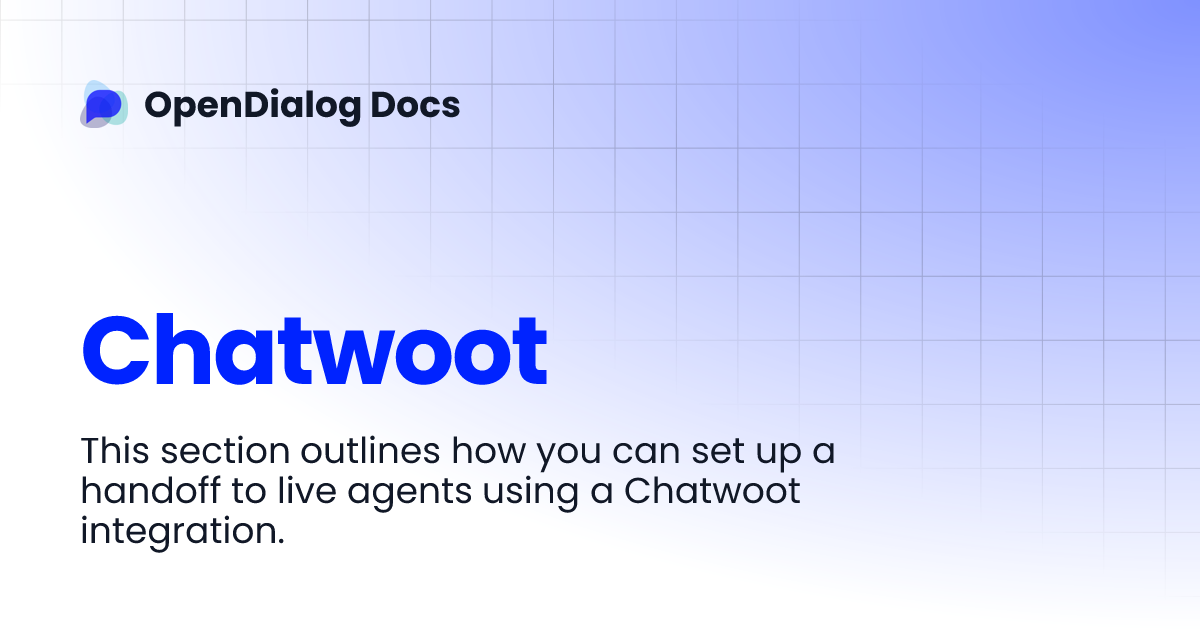 Chatwoot | OpenDialog Docs