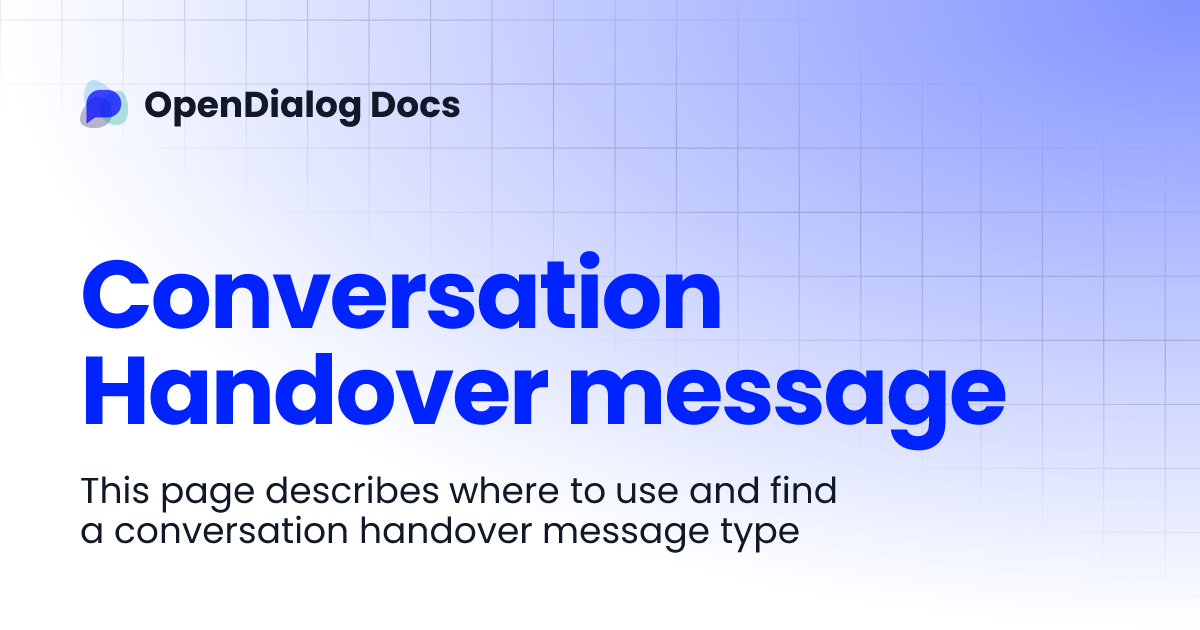 Conversation Handover message | OpenDialog Docs