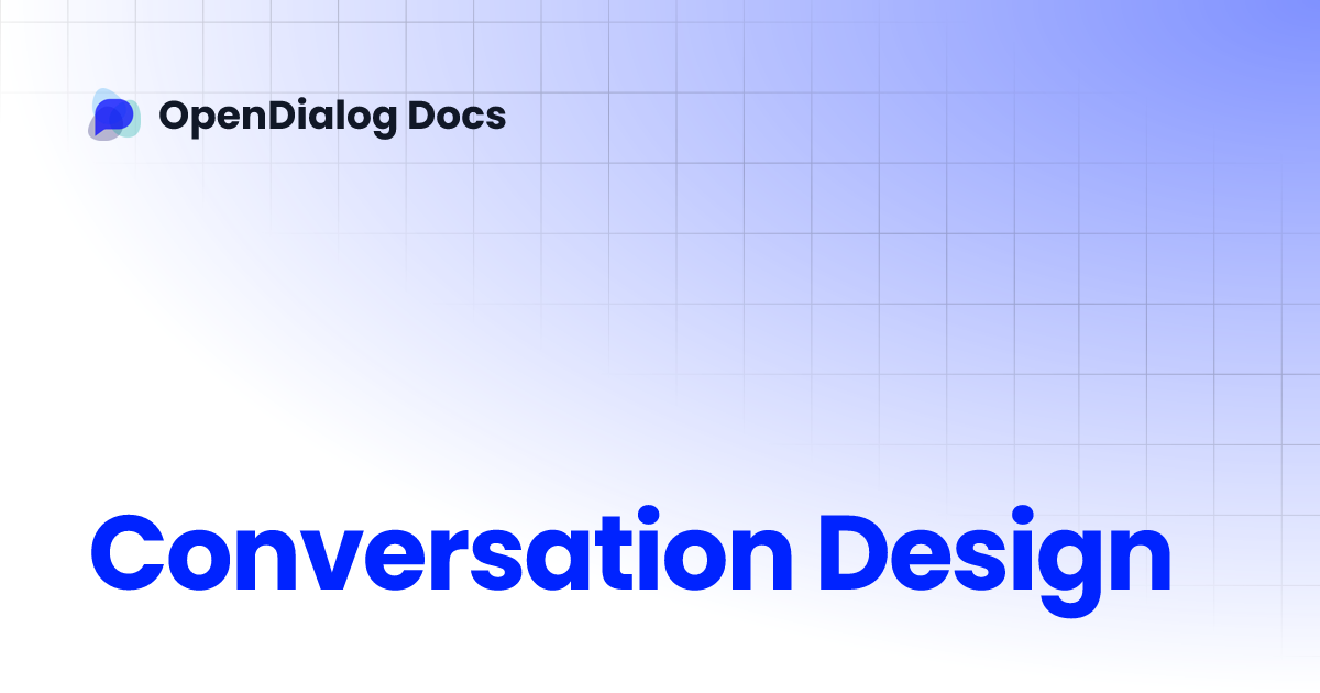 Conversation Design | OpenDialog Docs